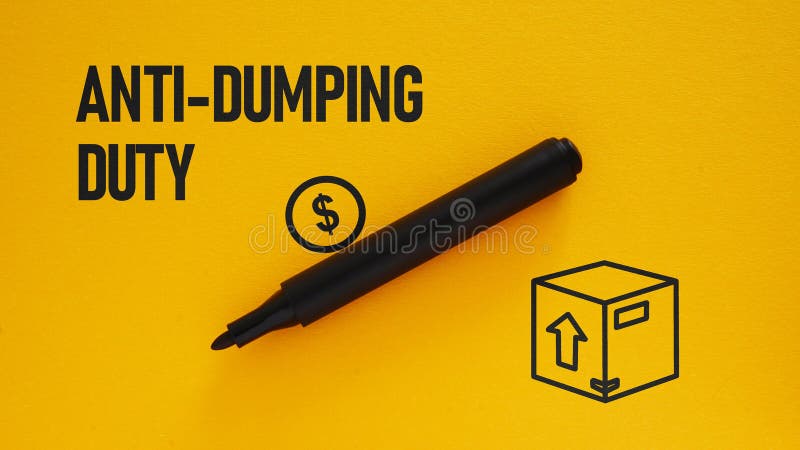 Anti-Dumping Duty is Shown on Photo Using the Text Stock Image - Image ...