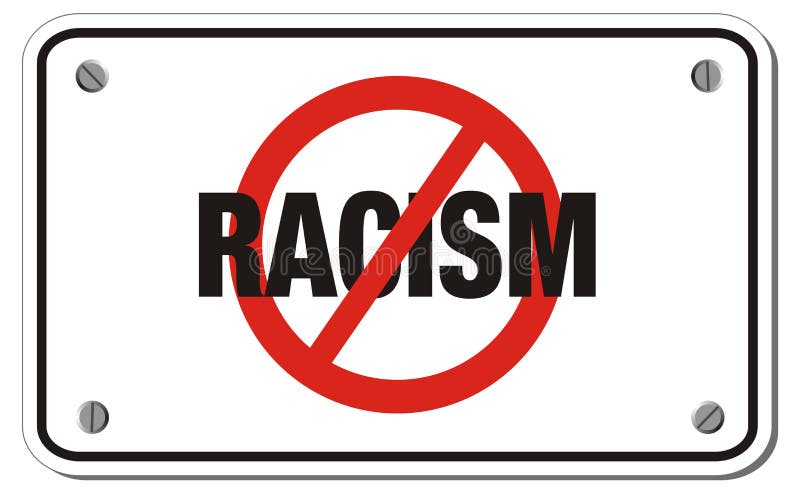 Anti racism rectangle sign stock illustration. Illustration of road ...