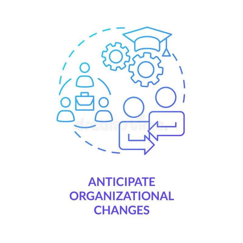 Anticipate Organizational Changes Blue Gradient Concept Icon Stock ...