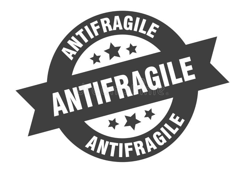 Antifragile Sign. Antifragile Round Ribbon Sticker Stock Vector ...