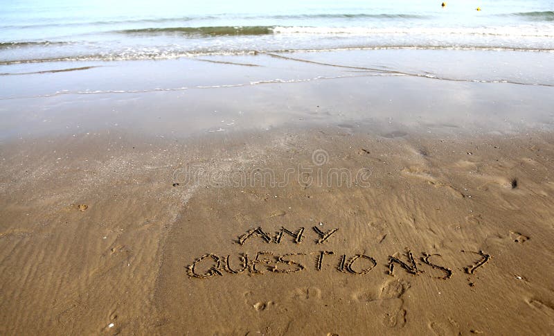 Any Questions Writing on the Beach Sand Stock Photo - Image of ...