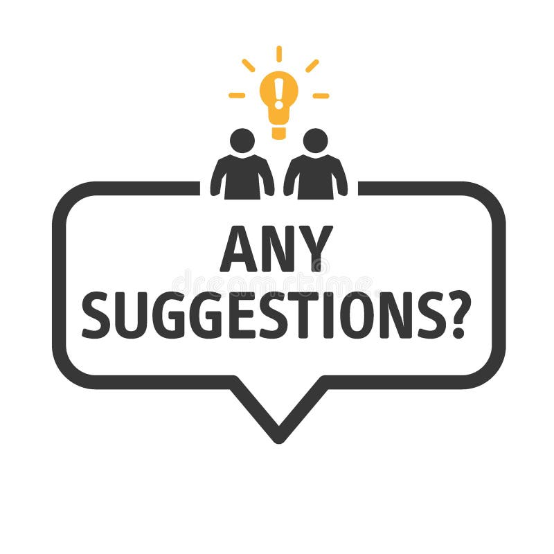 Any Suggestions - Vector Illustration Speech Bubble Stock Illustration ...