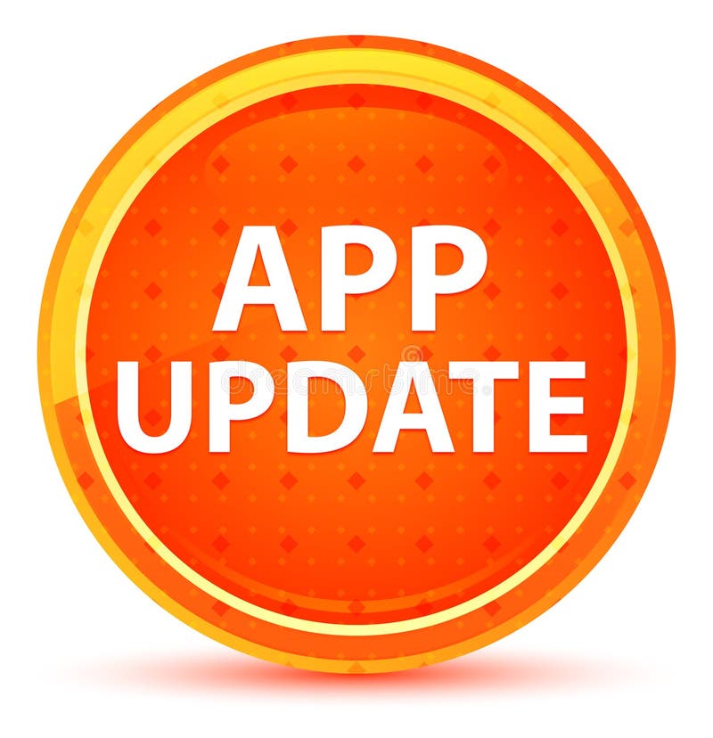 App Update Natural Orange Round Button Stock Illustration ...