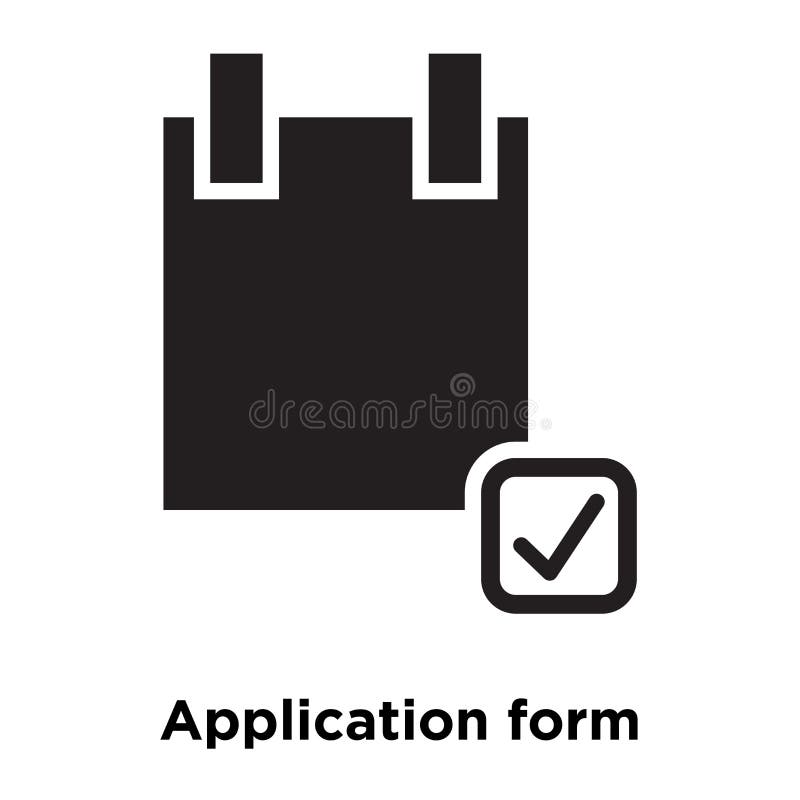 Application Form Icon Vector Isolated on White Background, Logo Stock ...