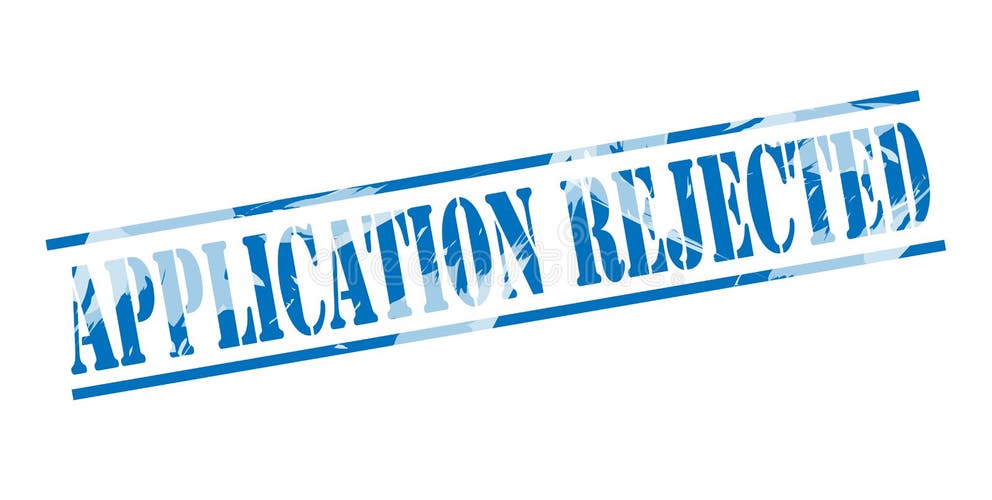 Application Rejected Blue Stamp Stock Illustration - Illustration of ...