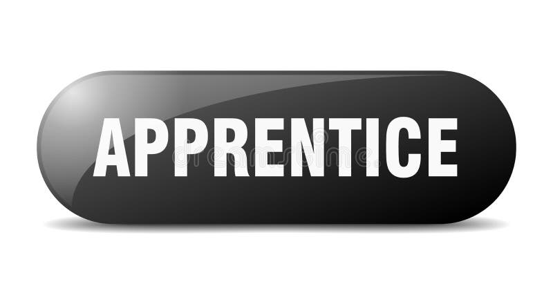 Apprentice Button. Apprentice Sign. Key. Push Button Stock Vector ...