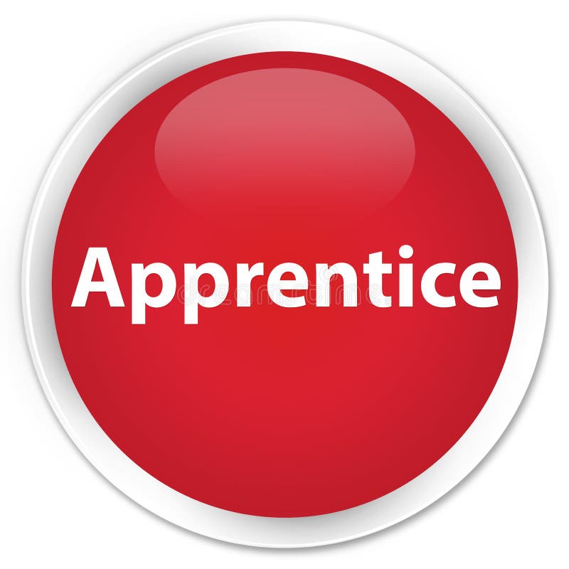 Apprentice Premium Red Round Button Stock Illustration - Illustration ...