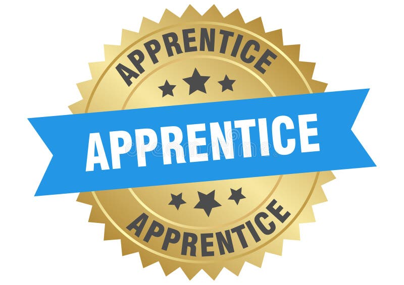 Apprentice. Apprentice Round Blue and Gold Label Isolated on ...