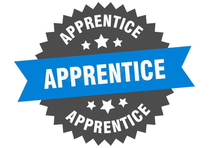 Apprentice Sign. Apprentice Circular Band Label. Apprentice Sticker ...