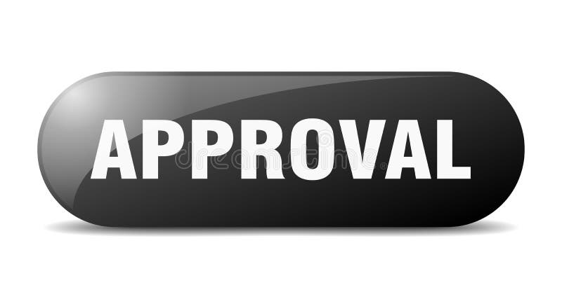 Approval Button. Sticker. Banner. Rounded Glass Sign Stock Vector ...