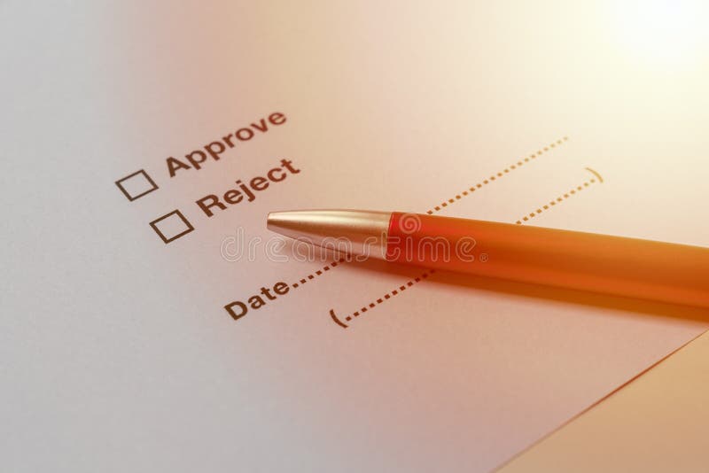 Approve and Reject Choices on Document with Pen, Business Concept Stock ...