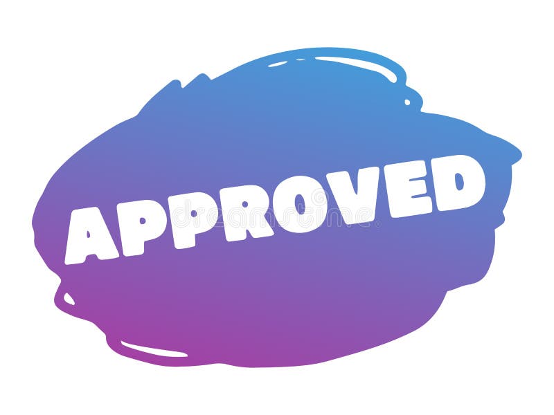 Approved. Flat Banner. Colored Gradient. Bright Translucent Text ...