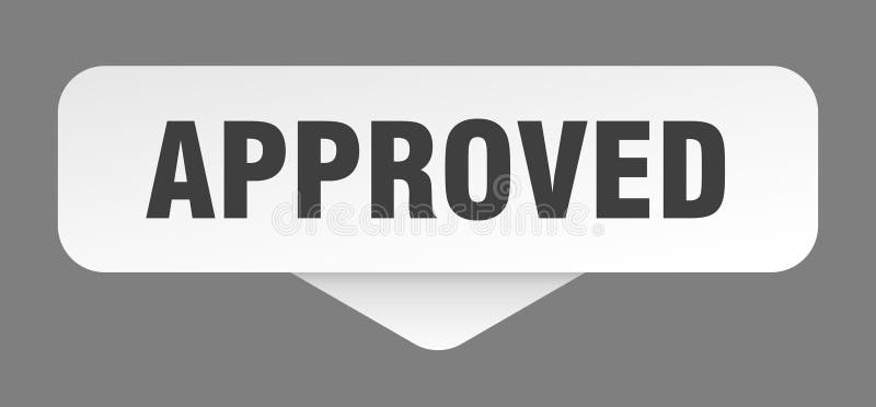 Approved Sticker. Approved Sign Isolated on Gray Background Stock ...