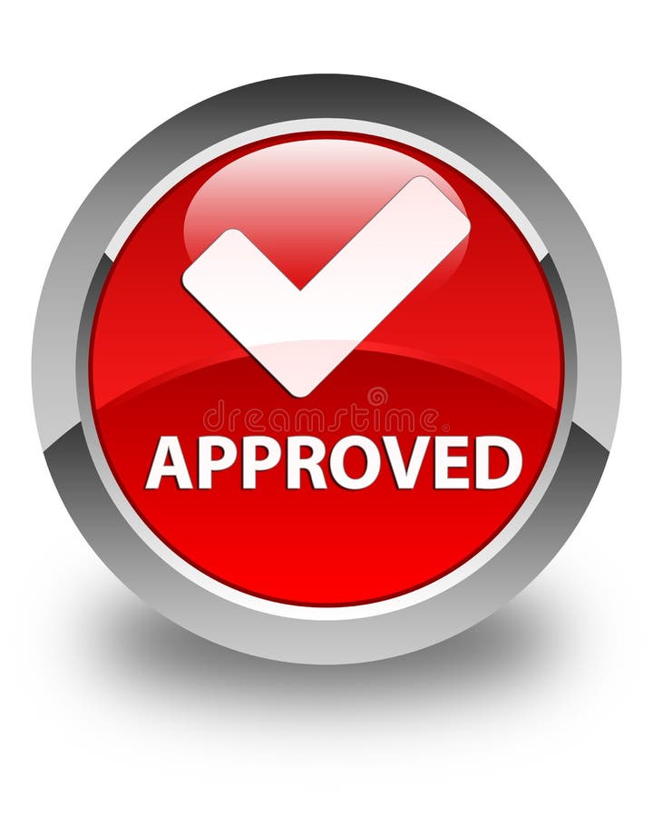 Approved Glossy Red Round Button Stock Illustration - Illustration of ...