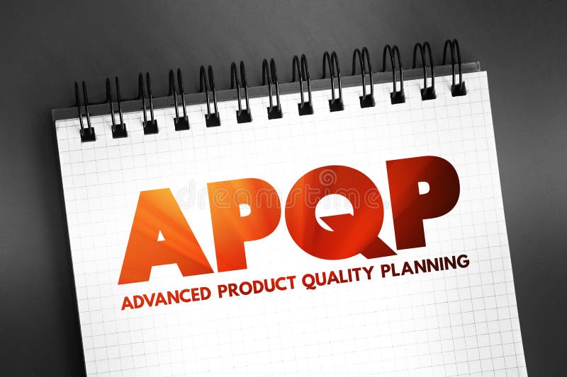 APQP Advanced Product Quality Planning - Structured Process Aimed at ...