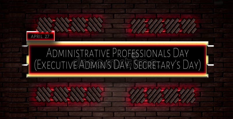 27 April, Administrative Professionals Day Executive Admins Day ...