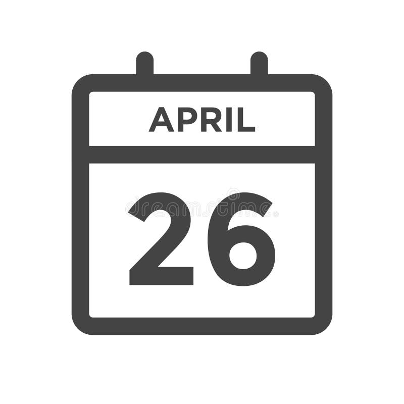 April 26 Calendar Day or Calender Date for Deadline or Appointment ...