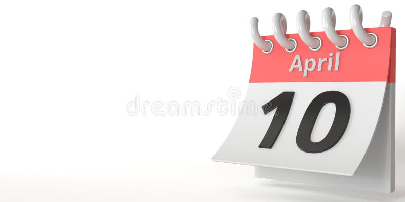 April 10 Date on a Tear-off Calendar, 3d Rendering Stock Illustration ...
