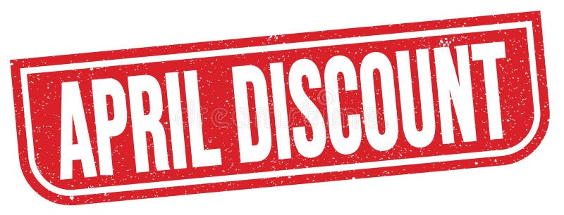 APRIL DISCOUNT Text Written on Red Stamp Sign Stock Illustration ...