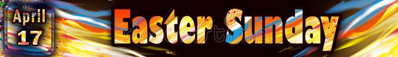 17 April, Easter Sunday, Text Effect on Black Background Stock ...