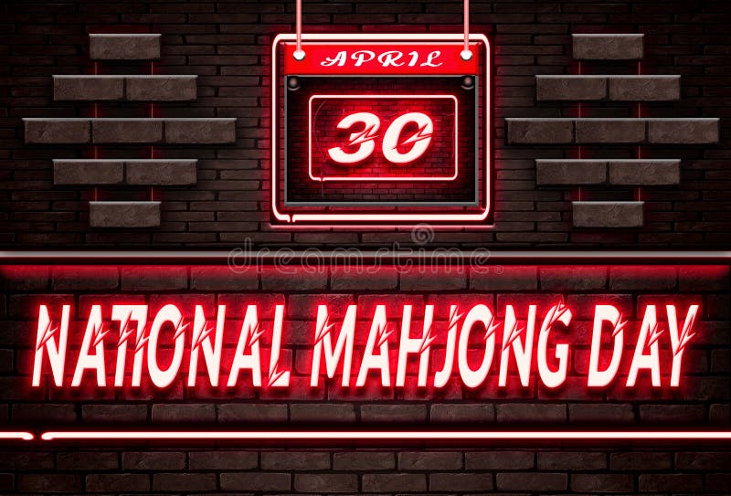 30 April National Mahjong Day Neon Text Effect On Bricks Background