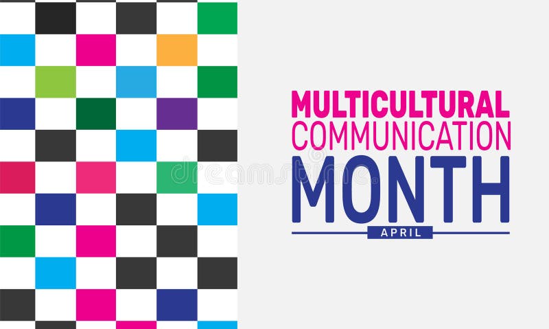 April is Multicultural Communication Month Suitable for Placard ...