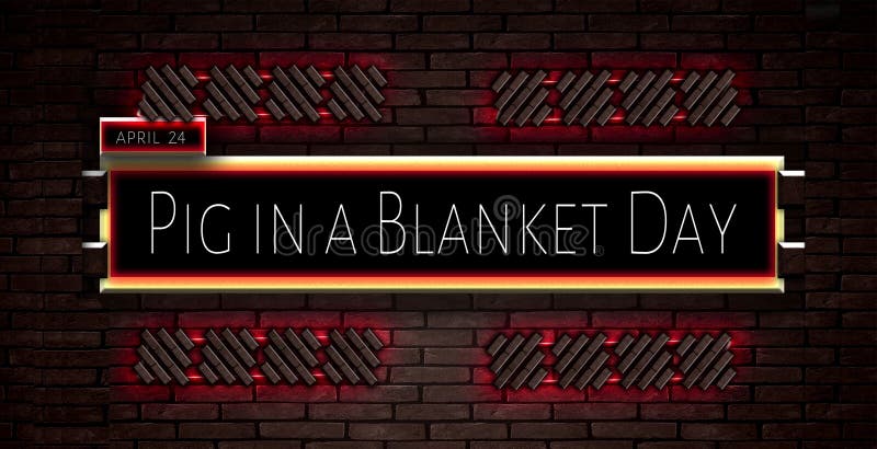 24 April, Pig in a Blanket Day, Text Effect on Bricks Background Stock ...