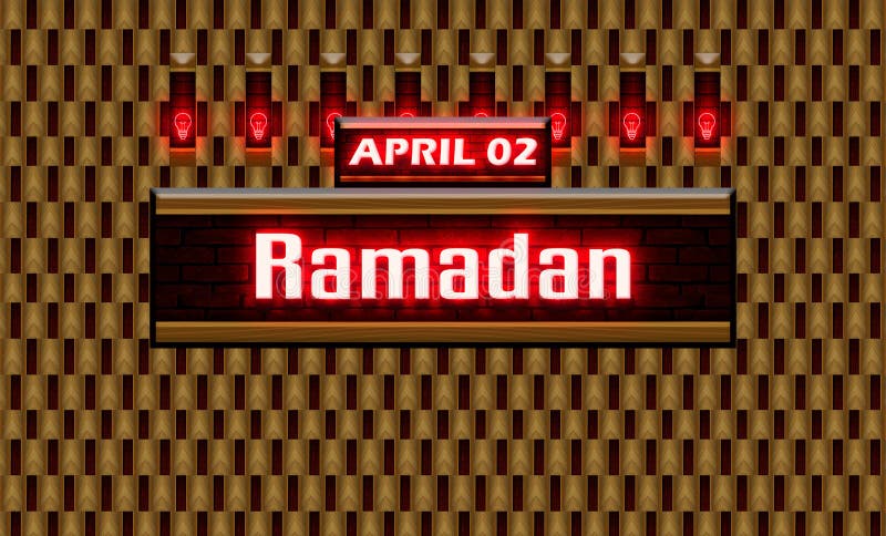 02 April, Ramadan, Neon Text Effect on Bricks Background Stock ...