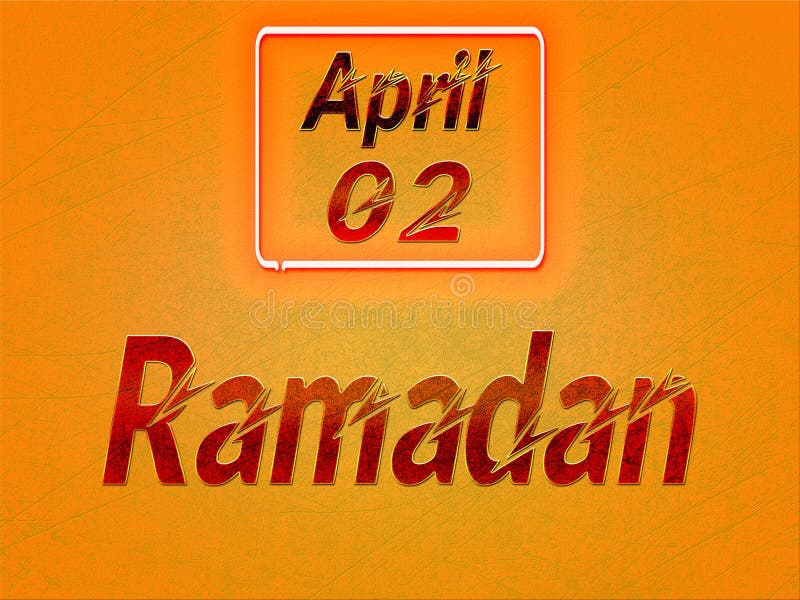 02 April, Ramadan, Text Effect on Orange Background Stock Illustration ...