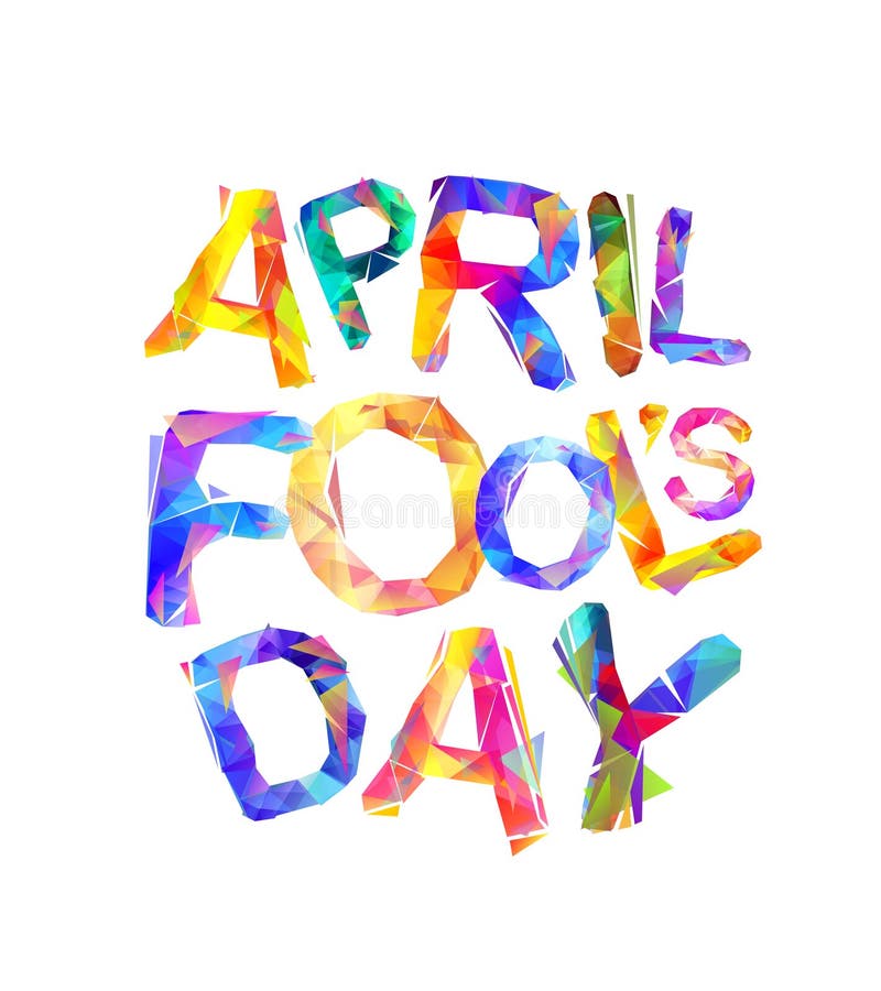 April 1st Holiday Card. April Fool`s Day Stock Vector - Illustration of ...