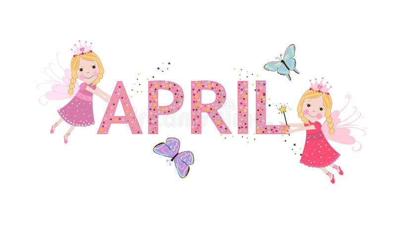 April Text with Cute Fairy Tale . Welcomme April and Spring Time Stock ...