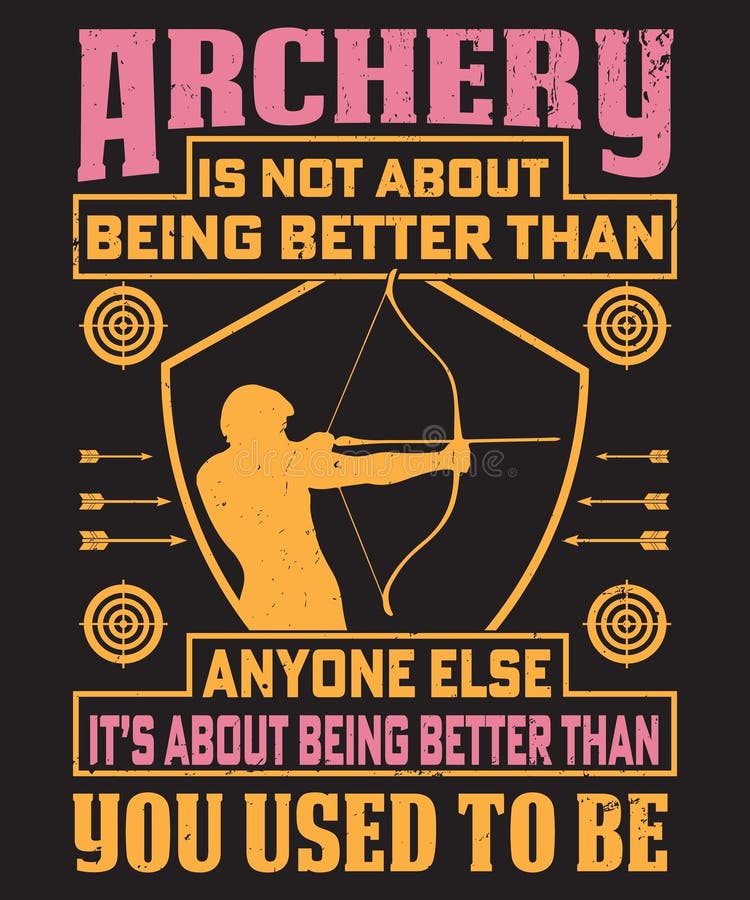 Archery Decorative Typography Poster, Tshirt Design with Quote ...