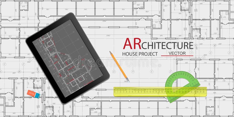 Architectural Plan on a Tablet .Design Engineer Workplace .Technical ...