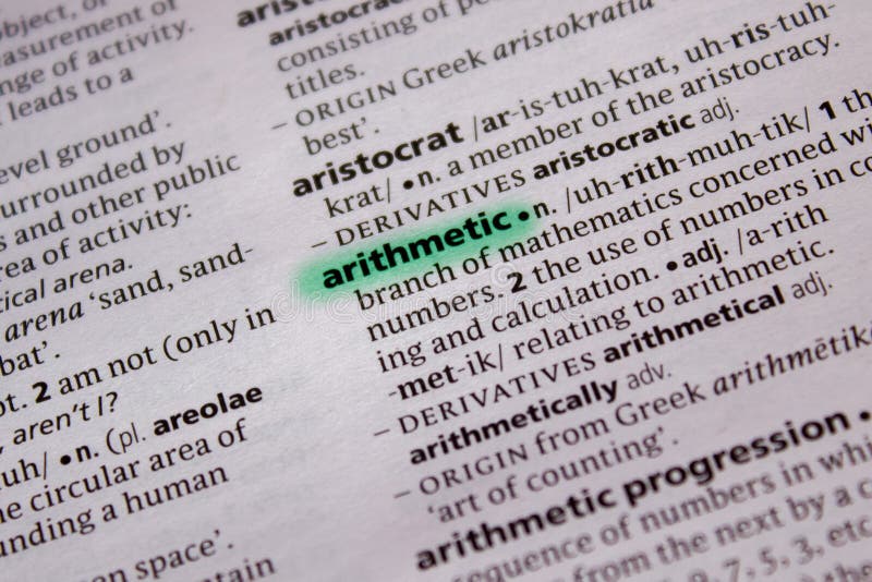 Arithmetic Word or Phrase in a Dictionary Stock Photo - Image of ...