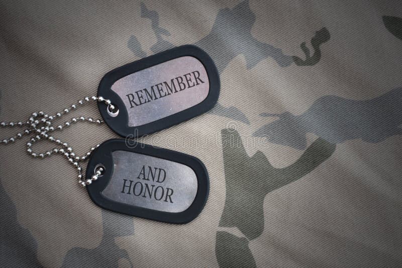 Army Blank, Dog Tag with Text Remember and Honor on the Khaki Texture ...