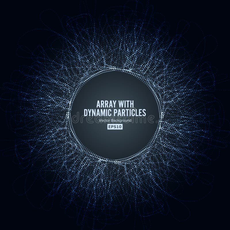 Array Vector with Dynamic Particles. Big Data Complex. Graphic Abstract Background Lighting ...