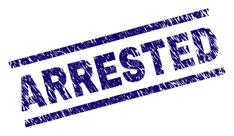 Grunge Textured ARRESTED Stamp Seal Stock Vector - Illustration of blue ...