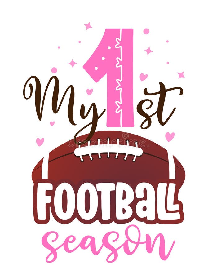 My First Football Season - Baby Girl Football Outfit. Stock Vector ...