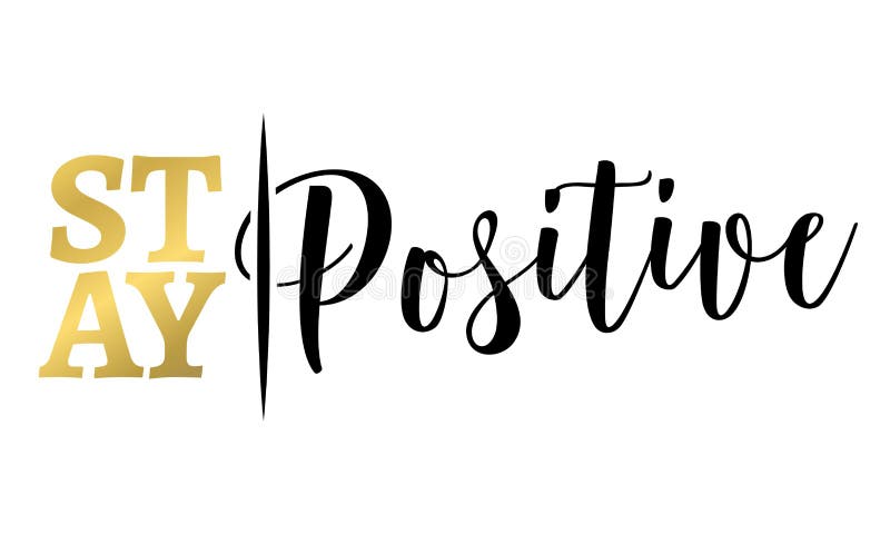 Stay Positive, Work Hard, Make it Happen - Lovely Lettering Calligraphy ...