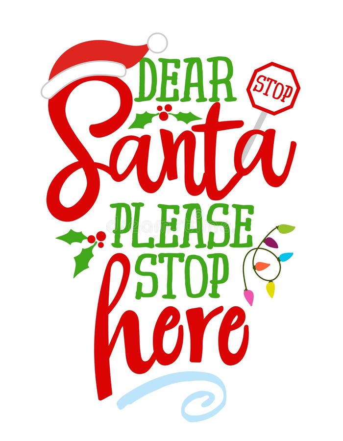 Santa Please Stop Here Stock Illustrations – 54 Santa Please Stop Here ...