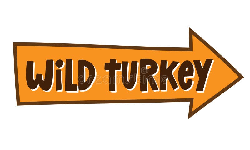 Wild Turkey - Funny Thanksgiving Text. Calligraphy Phrase for Xmas ...