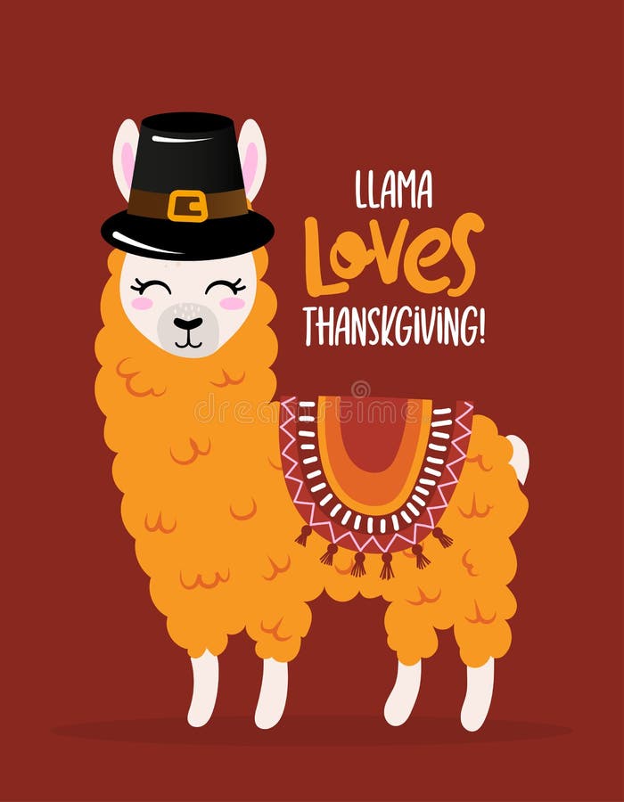 Llama Loves Thanksgiving - Cute Llama with Pilgrim. Stock Vector ...