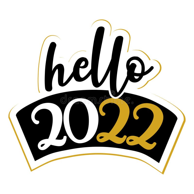 Hello 2022 - Greeting Card. Modern Brush Calligraphy. Isolated on White ...