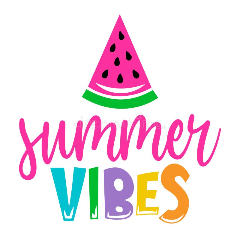 Summertime Vibes Watermelon Stock Illustrations – 140 Summertime Vibes ...