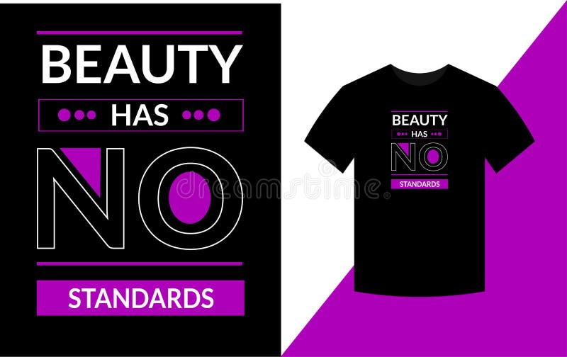 Beauty Has No Standards Modern Motivational Quotes T Shirt Design ...