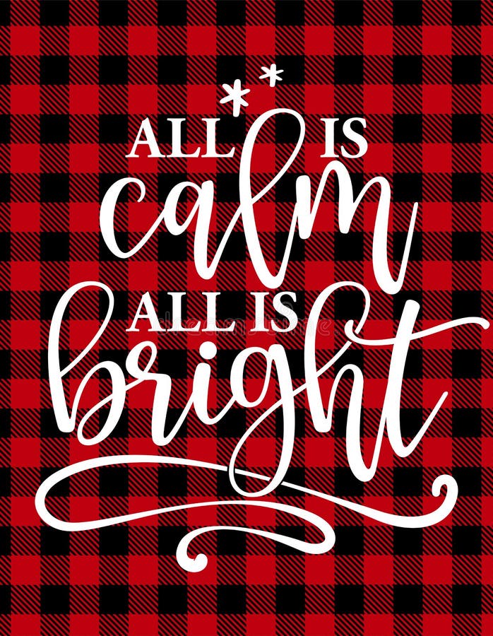 All is Calm All is Bright - Calligraphy Phrase for Christmas. Stock ...