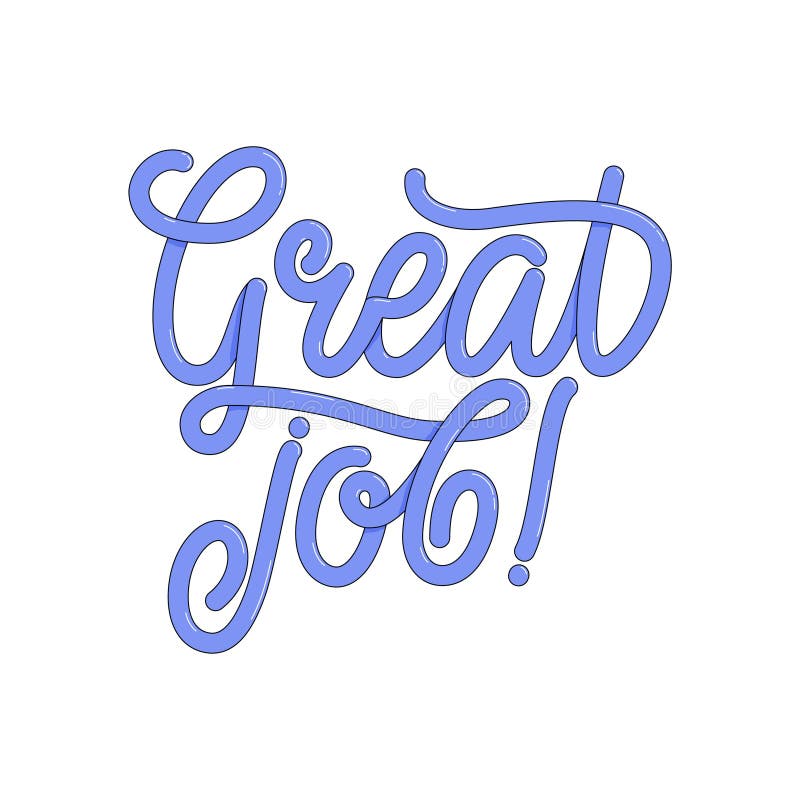 Great Job Handwritten Quote. Positive Feedback. Employee Appreciation ...