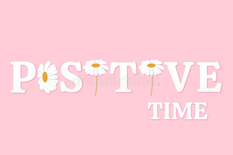 Motivational Quote "it S Time To Be Positive" Made of White Letters ...