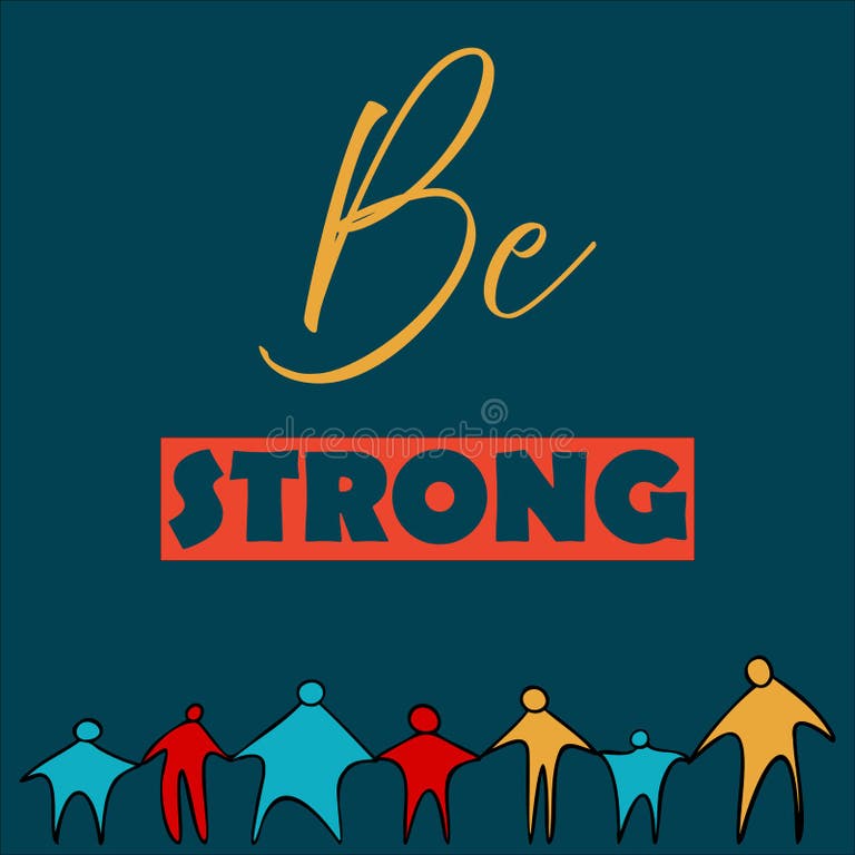 Motivational Inspiring Quote Poster. Be Strong Poster Stock Vector ...