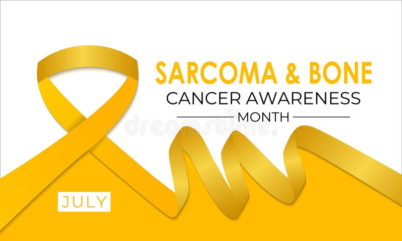 Sarcoma and Bone Cancer Awareness Month Observed Annually in July ...